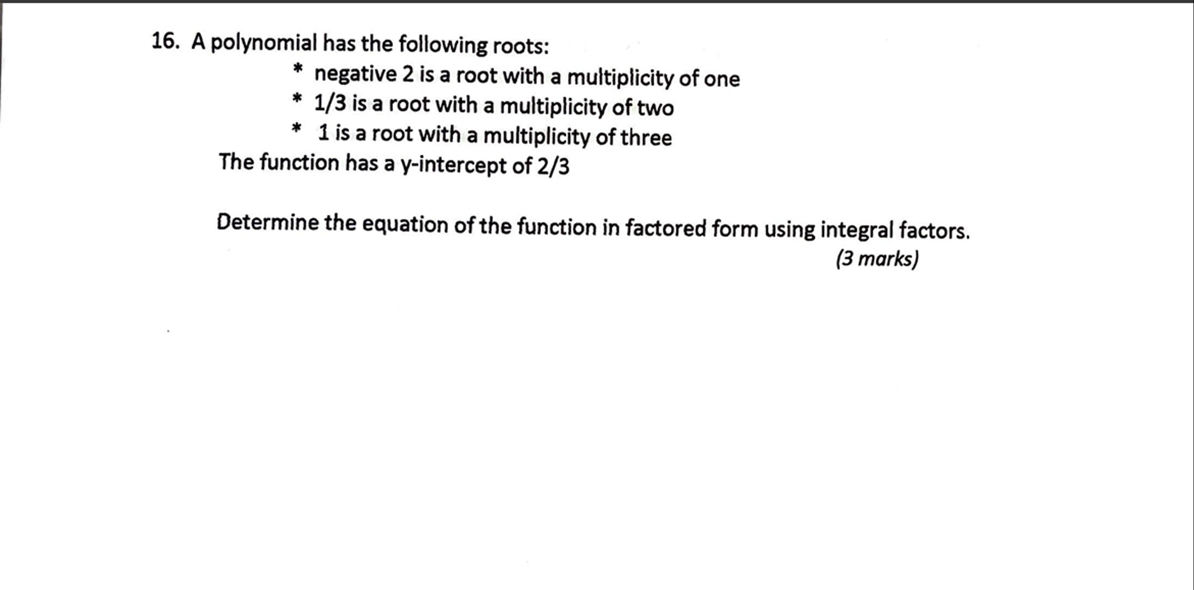 Solved A polynomial has the following roots:negative 2 ﻿is a | Chegg.com