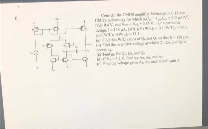Solved Consider the CMOS amplifier fabricated in 0.13 mm | Chegg.com