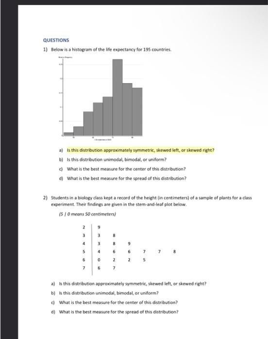 Solved 1) Below is a histogram of the life expectancy for | Chegg.com