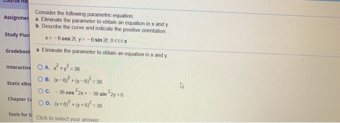 Solved Consider the following parametric equation Assignmer | Chegg.com