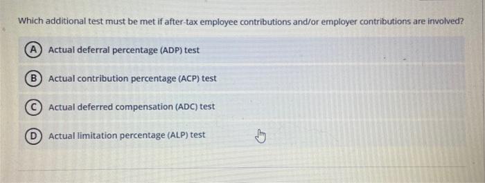 Solved Which additional test must be met if after-tax | Chegg.com