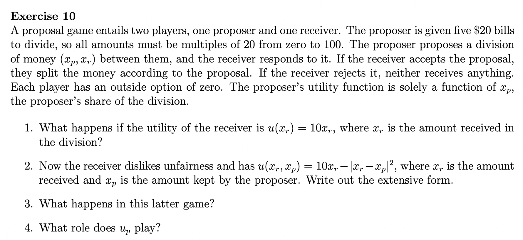 Solved Exercise 10 ﻿A proposal game entails two players, one | Chegg.com