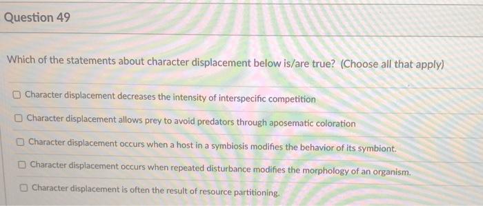 Solved Question 49 Which of the statements about character | Chegg.com