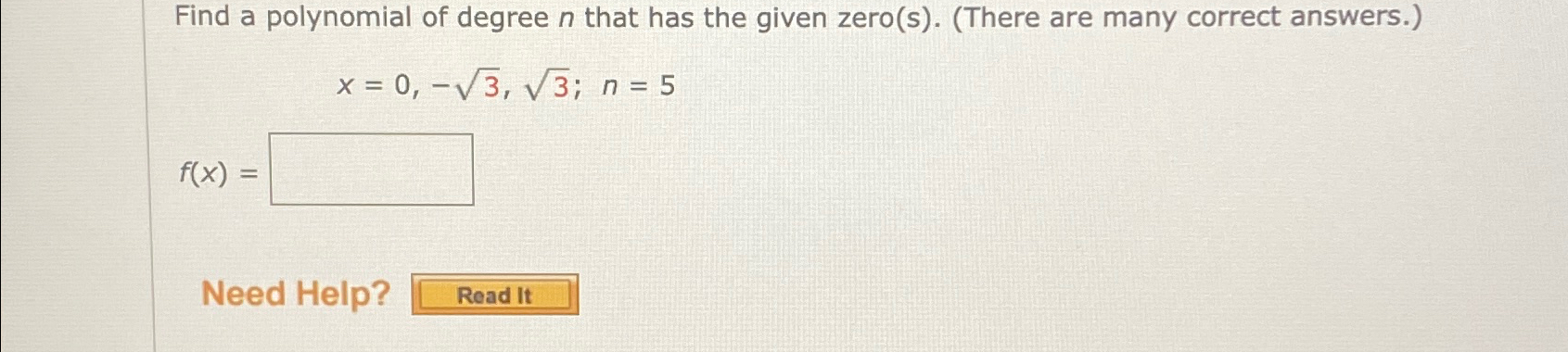 Solved Find a polynomial of degree n ﻿that has the given | Chegg.com | Chegg.com