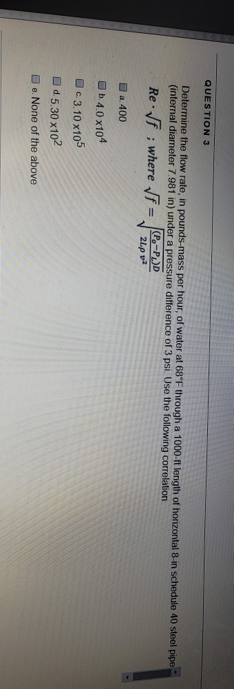 Solved QUESTION 3 Determine the flow rate, in pounds-mass | Chegg.com