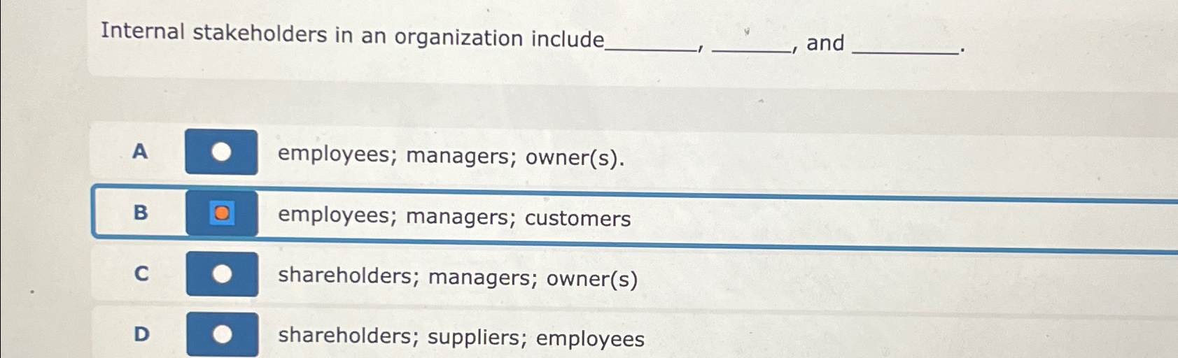 Solved Internal stakeholders in an organization include. , | Chegg.com