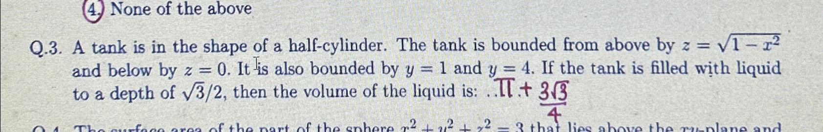 Solved Q.3. ﻿A tank is in the shape of a half-cylinder. The | Chegg.com