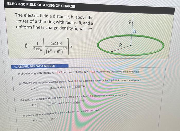 Solved The electric field a distance, h, above the center of | Chegg.com