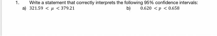 Solved 1. Write a statement that correctly interprets the | Chegg.com