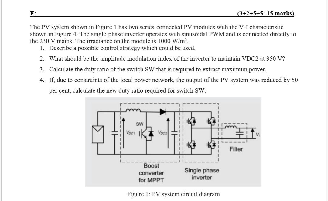 E: (3+2+5+5=15 marks) The PV system shown in Figure 1 | Chegg.com