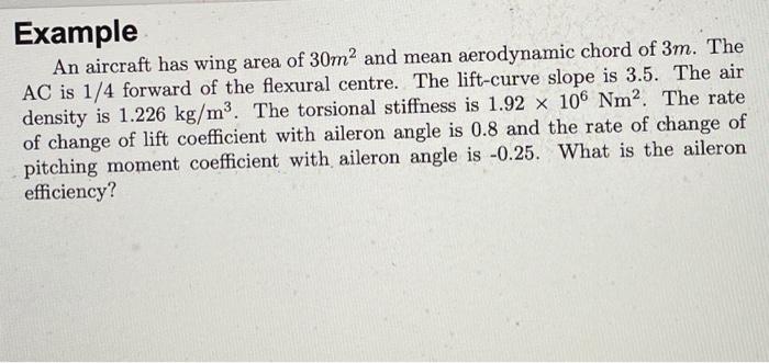 Solved Example An aircraft has wing area of 30 m2 and mean | Chegg.com