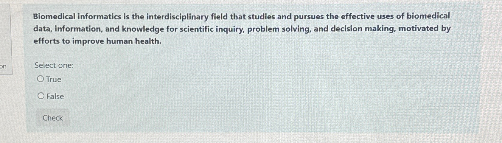 Solved Biomedical informatics is the interdisciplinary field | Chegg.com