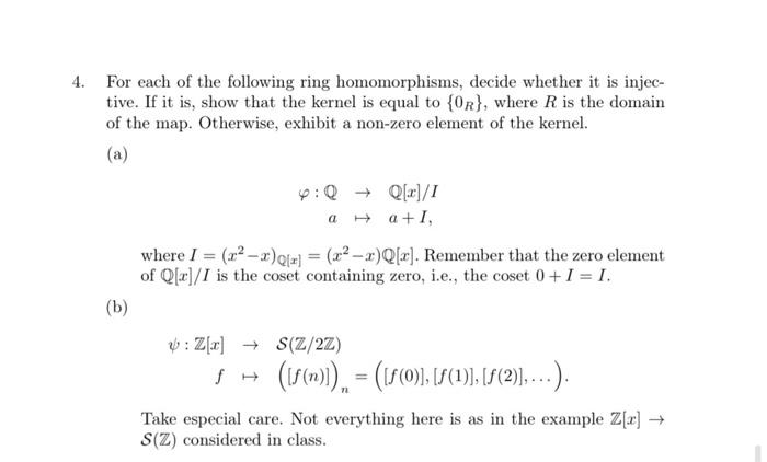 Solved For each of the following ring homomorphisms, decide | Chegg.com