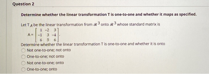 Solved Question 2 Determine whether the linear | Chegg.com