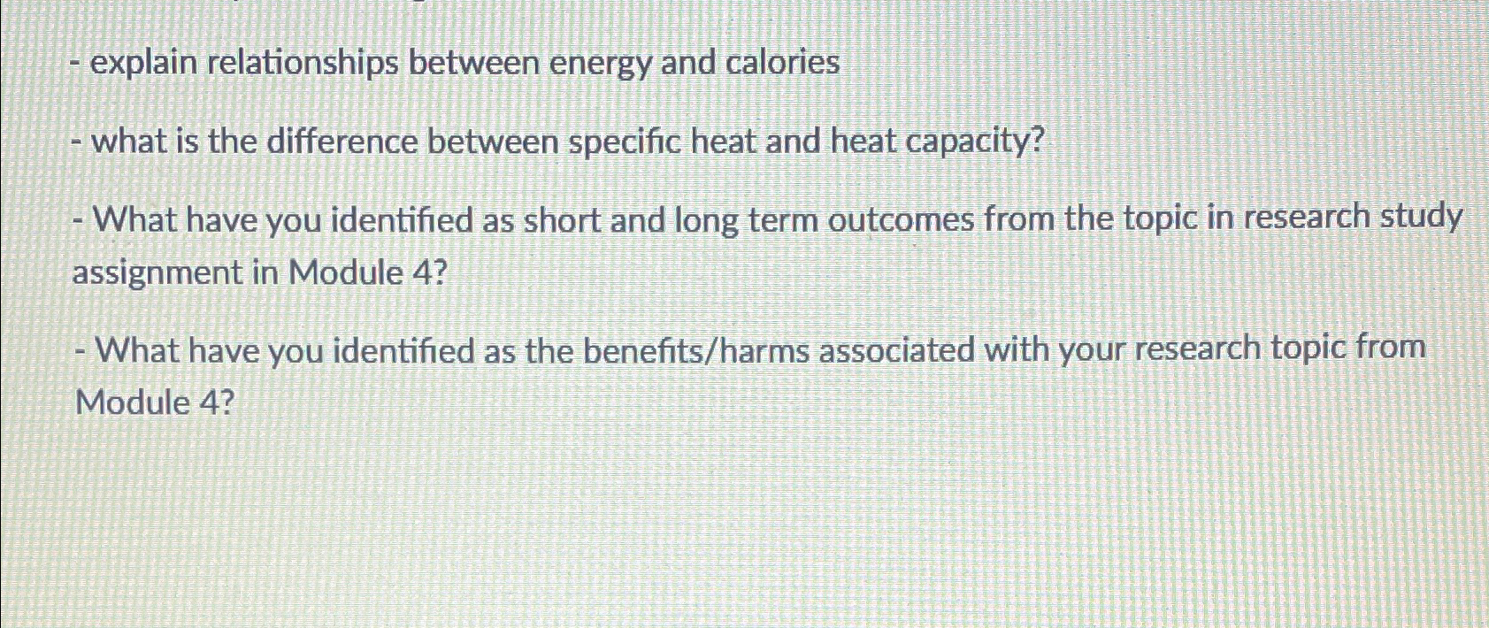 Solved Explain Relationships Between Energy And Calorieswhat