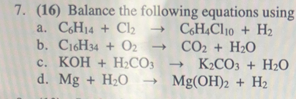 (16) ﻿Balance the following equations | Chegg.com