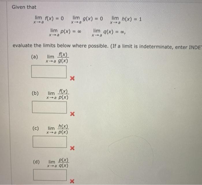 Solved Given that lim f(x) = 0 lim g(x) = 0 lim h(x) = 1 Xa | Chegg.com
