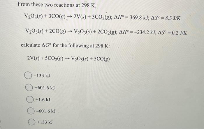 Solved Given the following, determine K at 298 K for the | Chegg.com