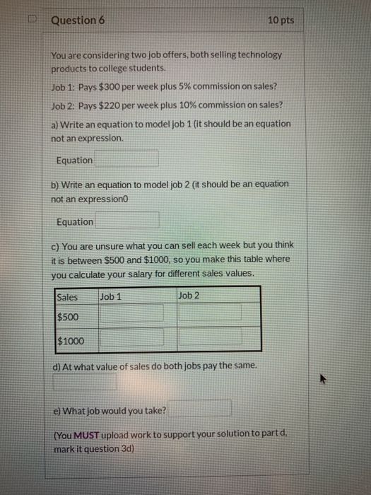 Solved Question 6 10 pts You are considering two job offers, | Chegg.com