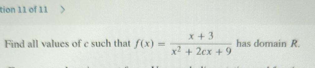 Solved tion 11 ﻿of 11Find all values of c ﻿such that | Chegg.com