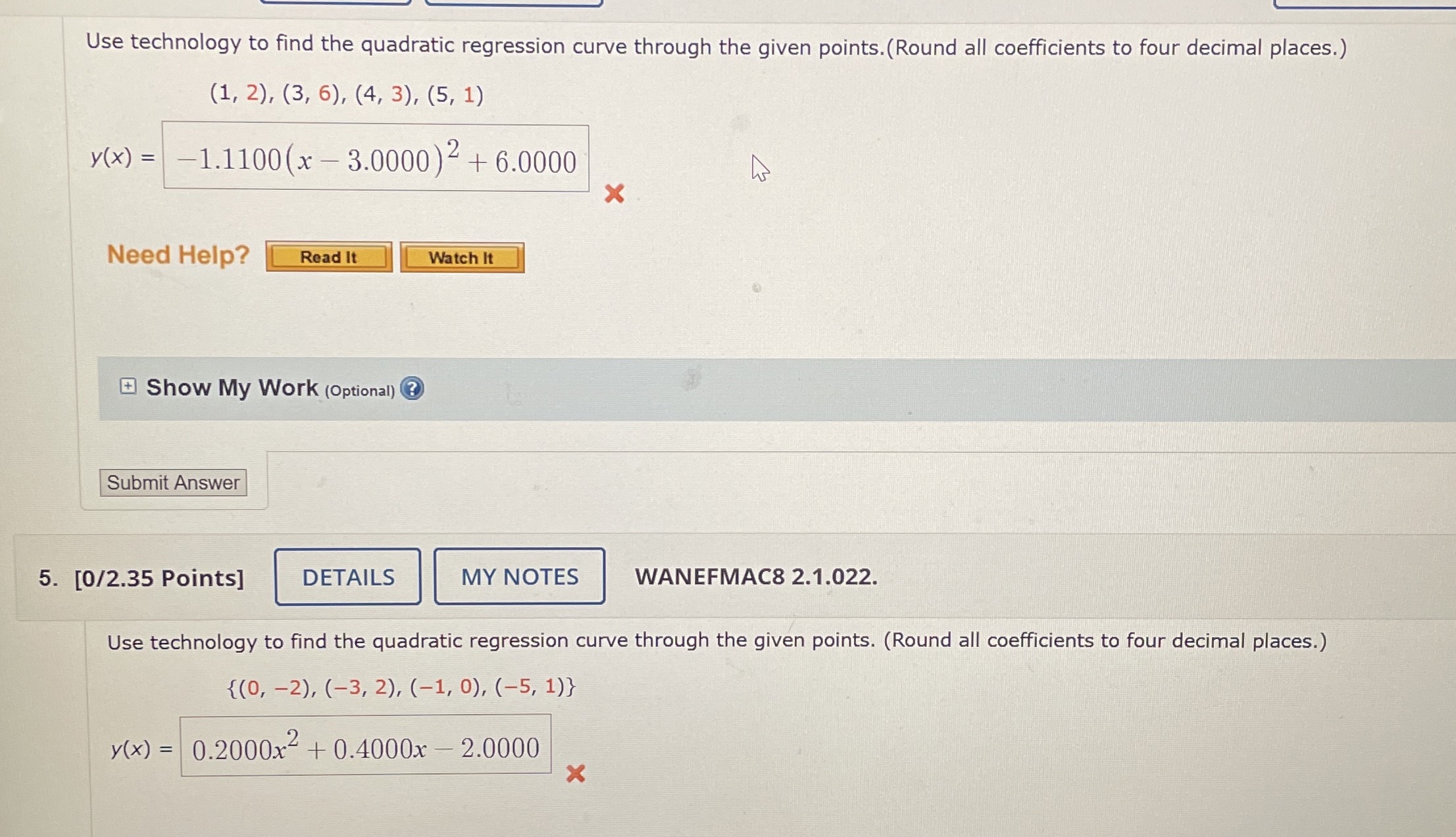 Solved Use technology to find the quadratic regression curve | Chegg.com