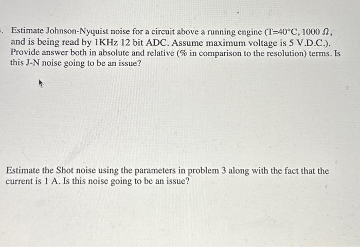 Solved Estimate Johnson-Nyquist noise for a circuit above a | Chegg.com