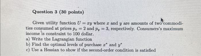 Solved Question 3 (30 points) Given utility function U = ry | Chegg.com