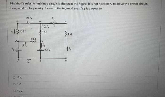 Solved Kirchhoff's rules: A multiloop circuit is shown in | Chegg.com