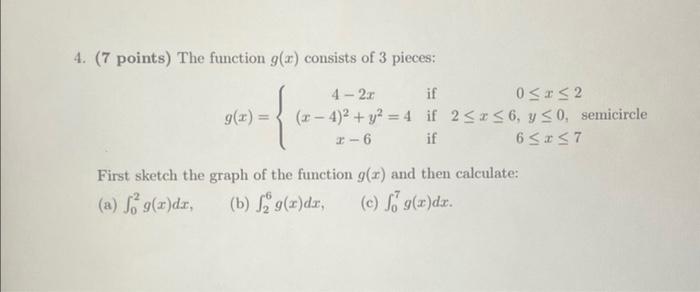 Solved 4. ( 7 points) The function g(x) consists of 3 | Chegg.com