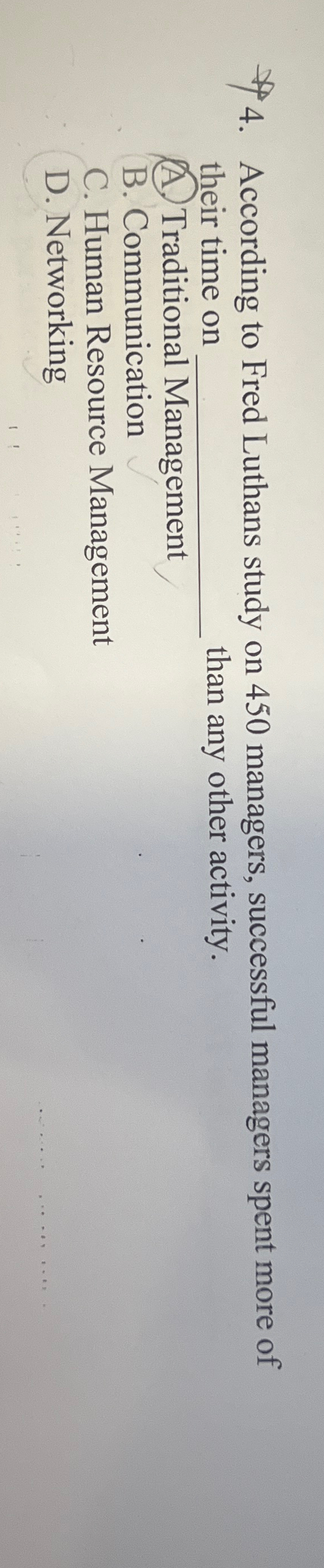 Solved According to Fred Luthans study on 450 ﻿managers, | Chegg.com