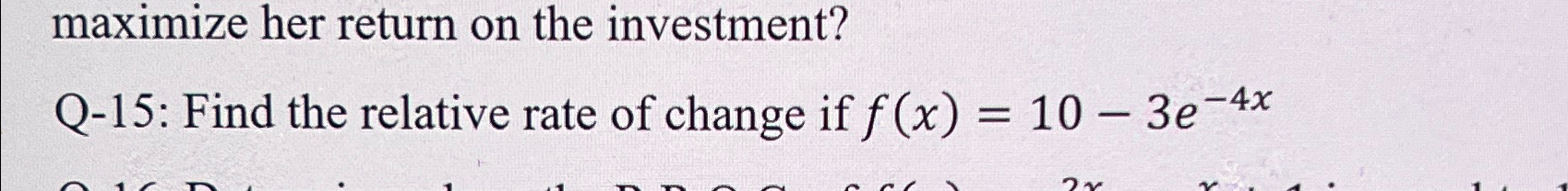 Solved Q-15: Find the relative rate of change if | Chegg.com