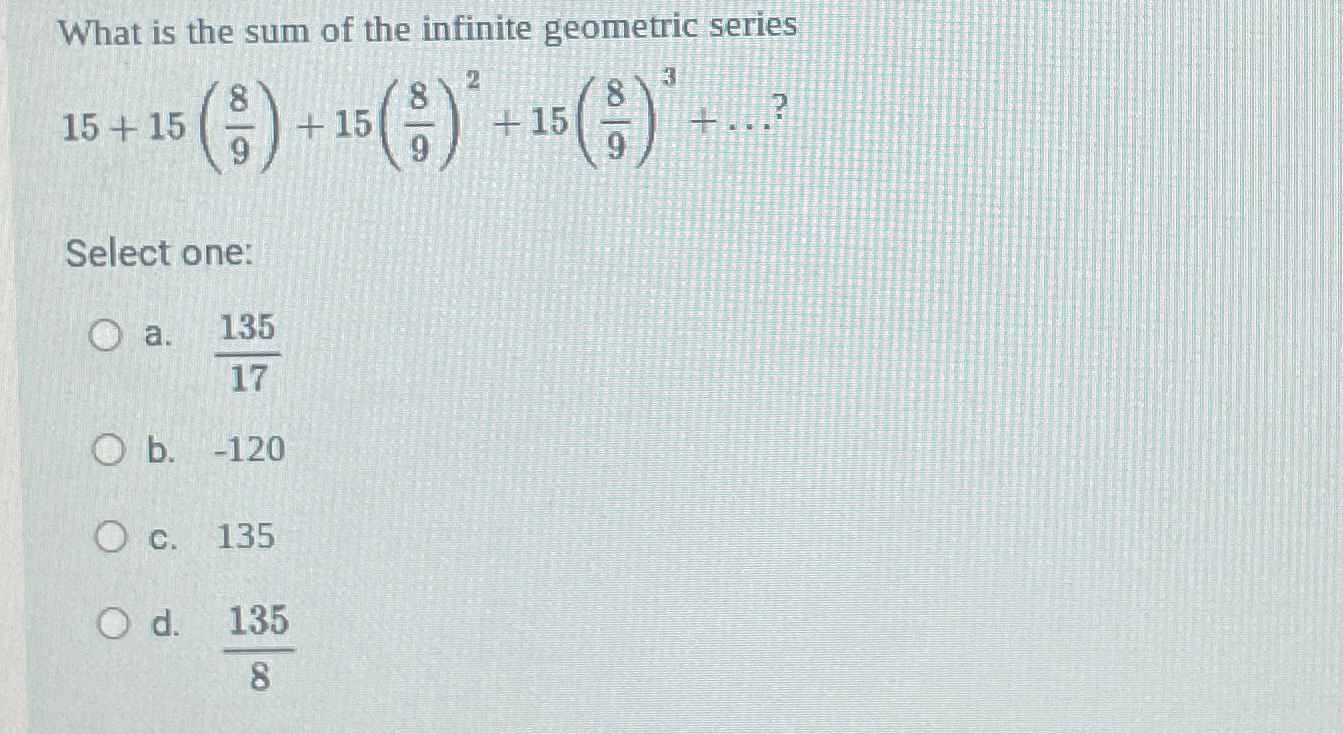 Solved What is the sum of the infinite geometric | Chegg.com