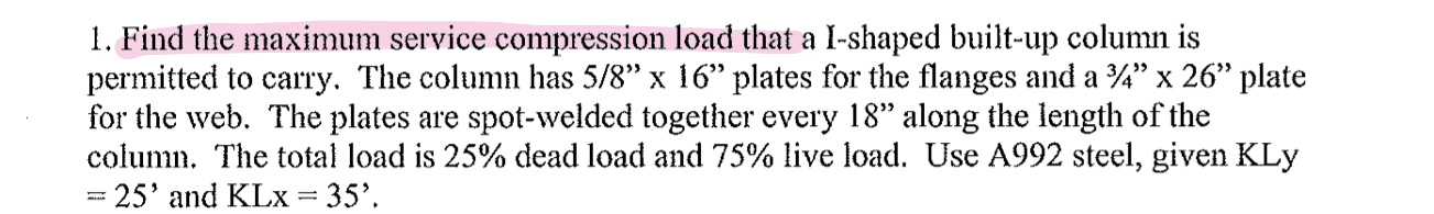 Solved Find the maximum service compression load that a | Chegg.com