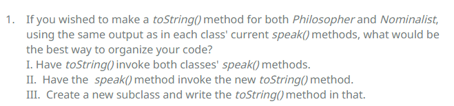 Solved If you wished to make a toString() ﻿method for both | Chegg.com