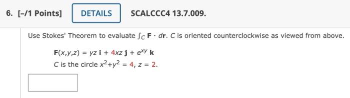 Solved 6. [-/1 Points] DETAILS SCALCCC4 13.7.009. Use | Chegg.com