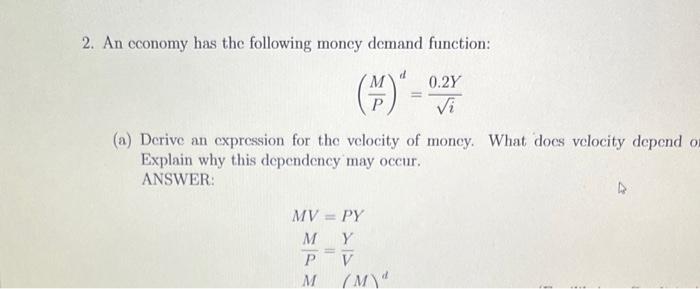 Solved (a) Derive an expression for the velocity of money. | Chegg.com