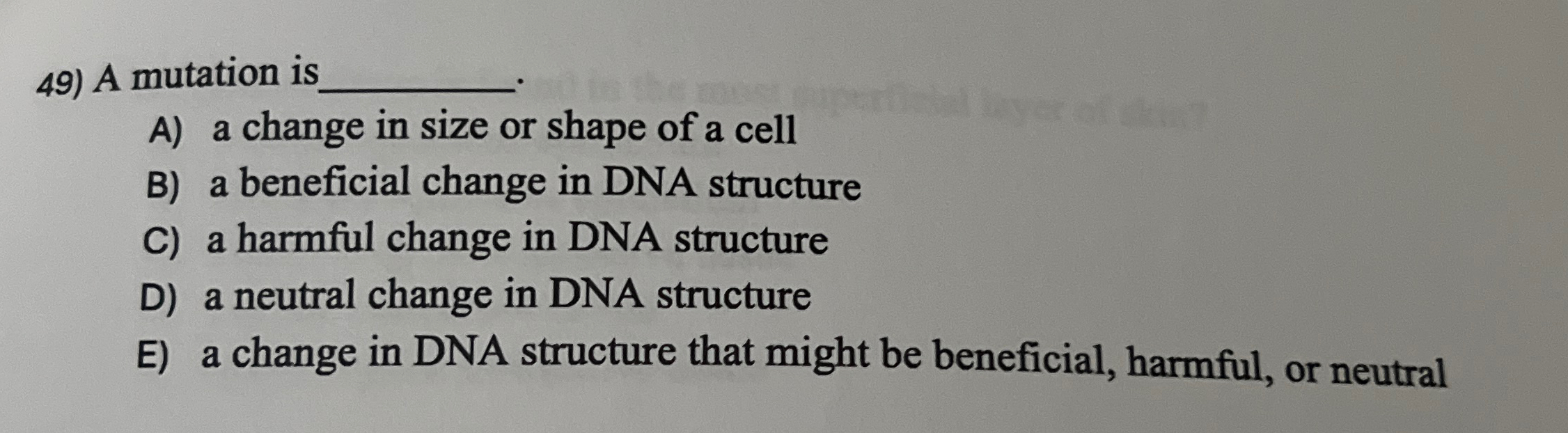 Solved A mutation is q,A) ﻿a change in size or shape of a | Chegg.com