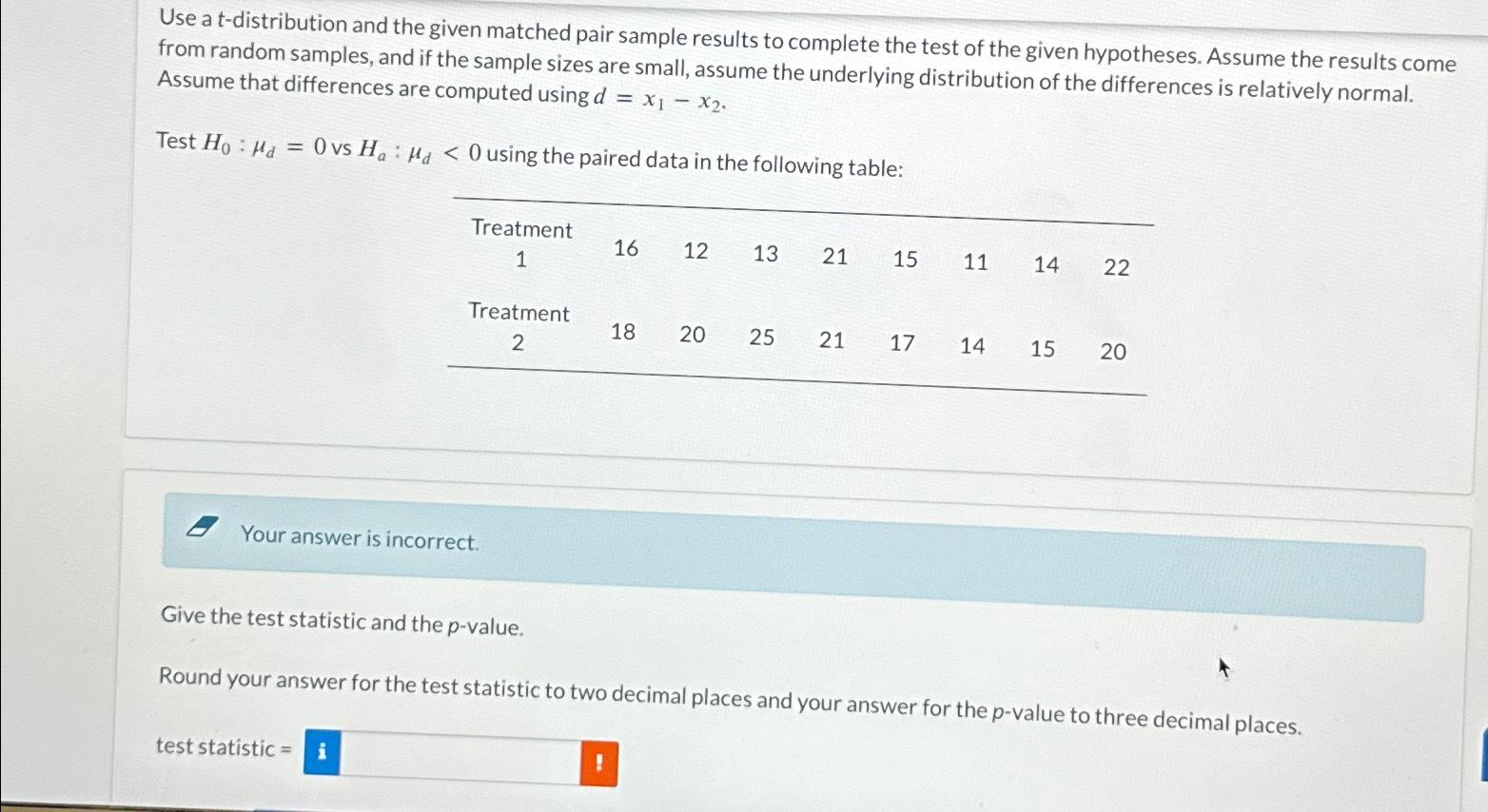 Solved Use a t-distribution and the given matched pair | Chegg.com