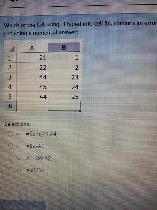 Solved Which of the following, if typed into cell B6, | Chegg.com