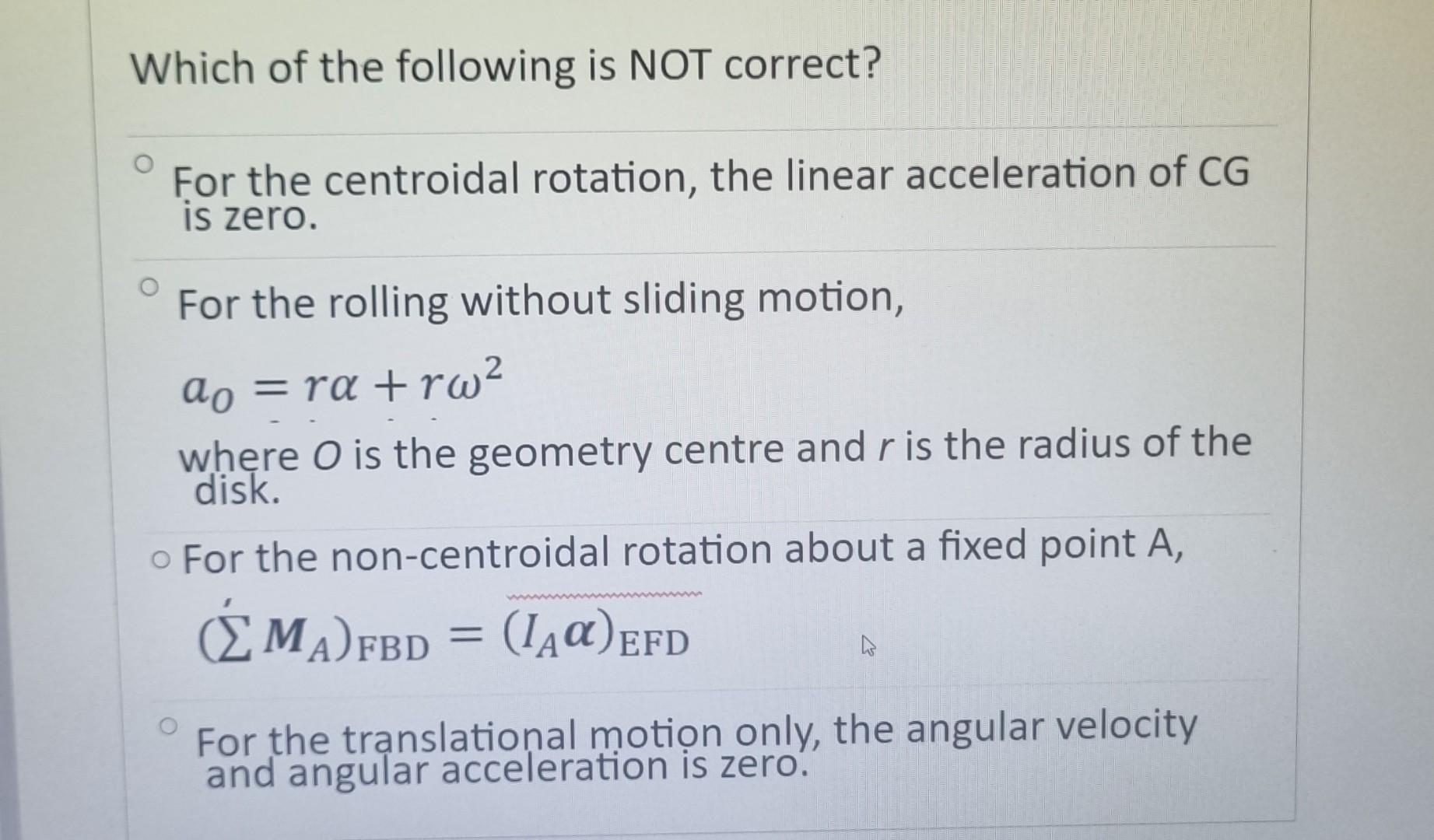 Solved Which of the following is NOT correct? For the | Chegg.com