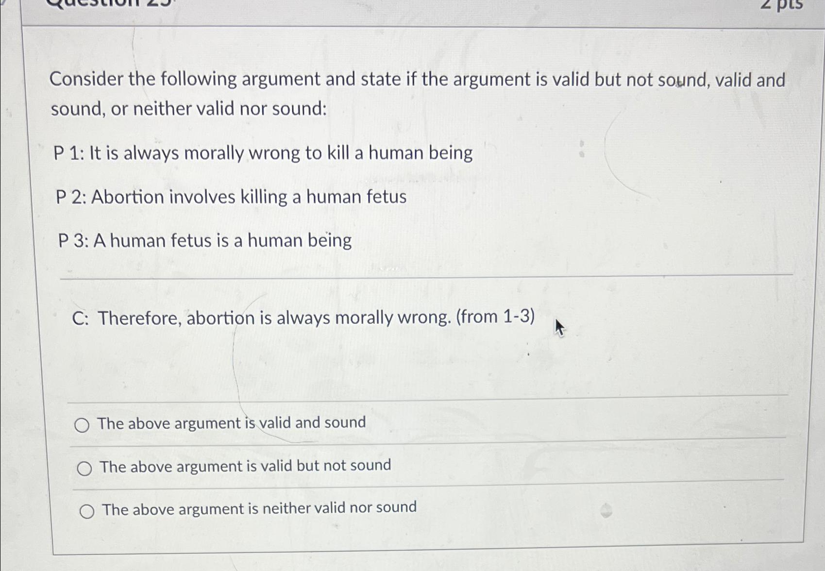 Solved Consider the following argument and state if the | Chegg.com
