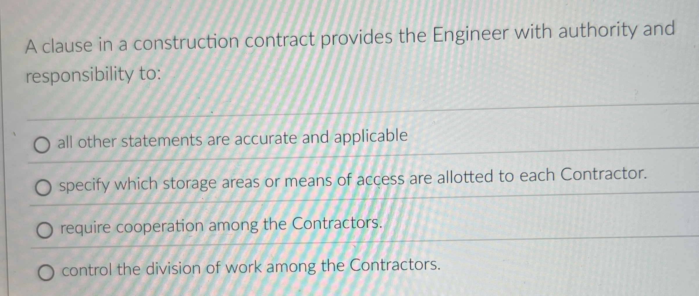 Solved A clause in a construction contract provides the | Chegg.com