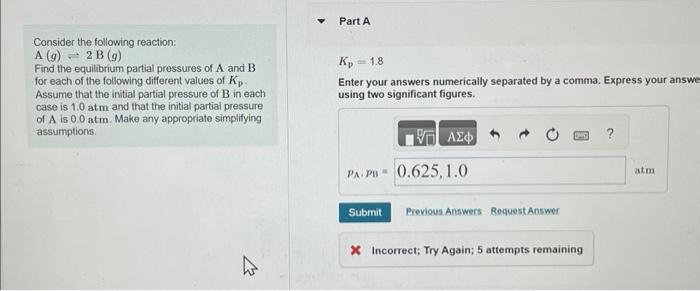 Solved Consider the following reaction: A(g)÷2 B(g) Find the | Chegg.com
