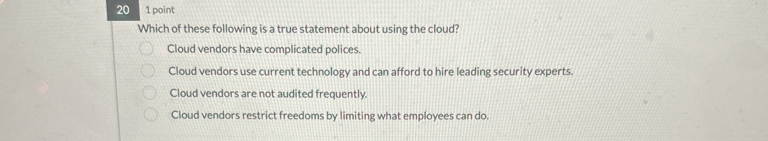 Solved 1 ﻿pointWhich of these following is a true statement | Chegg.com