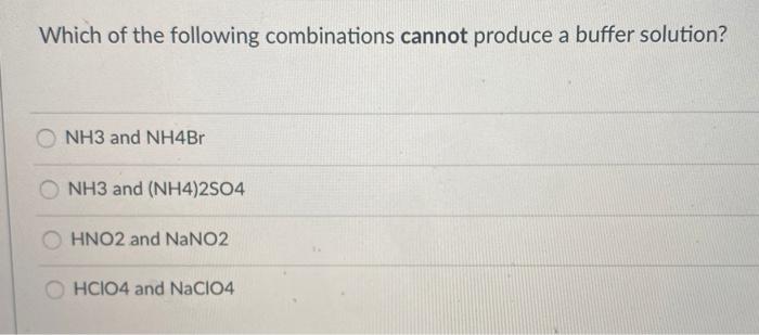 Solved Which of the following combinations cannot produce a | Chegg.com
