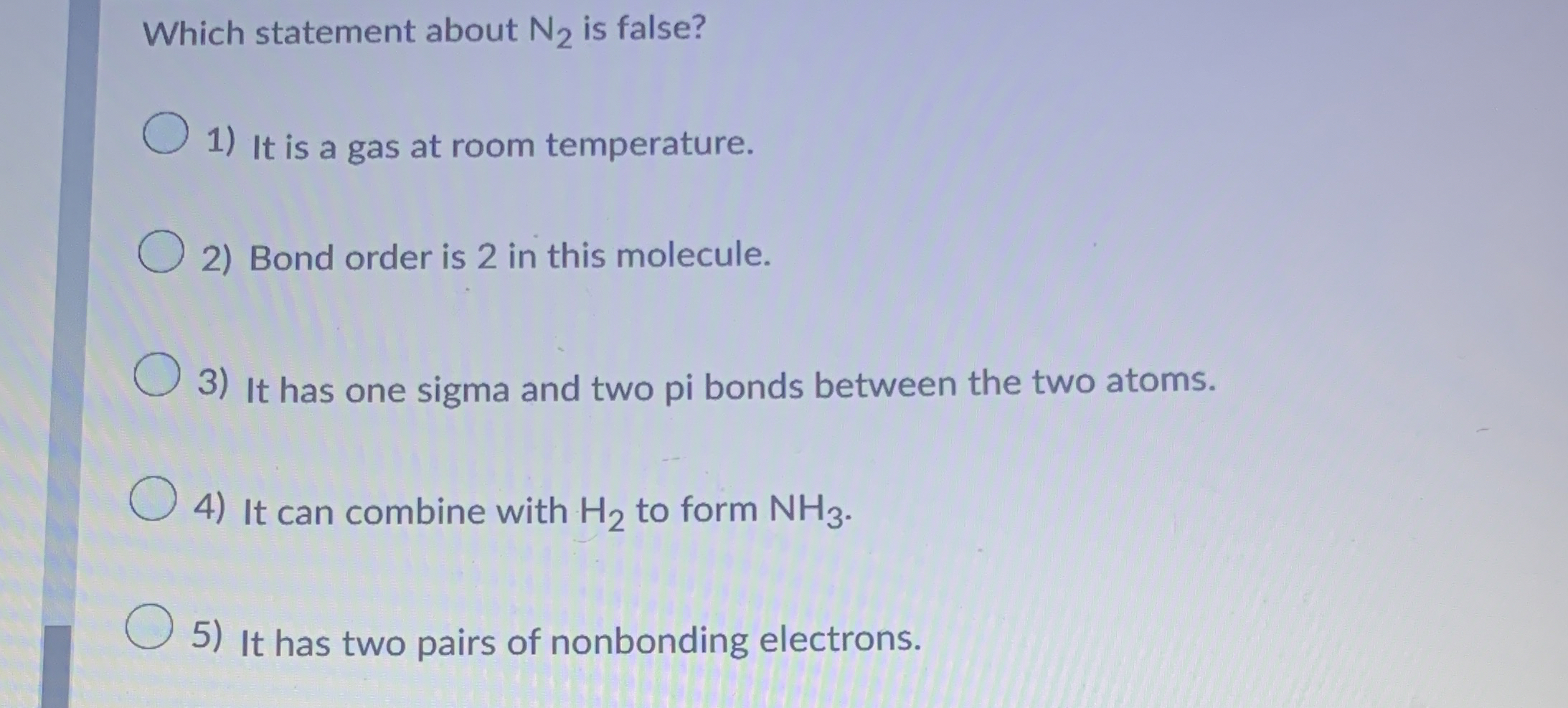 Solved Which statement about N2 ﻿is false?It is a gas at | Chegg.com
