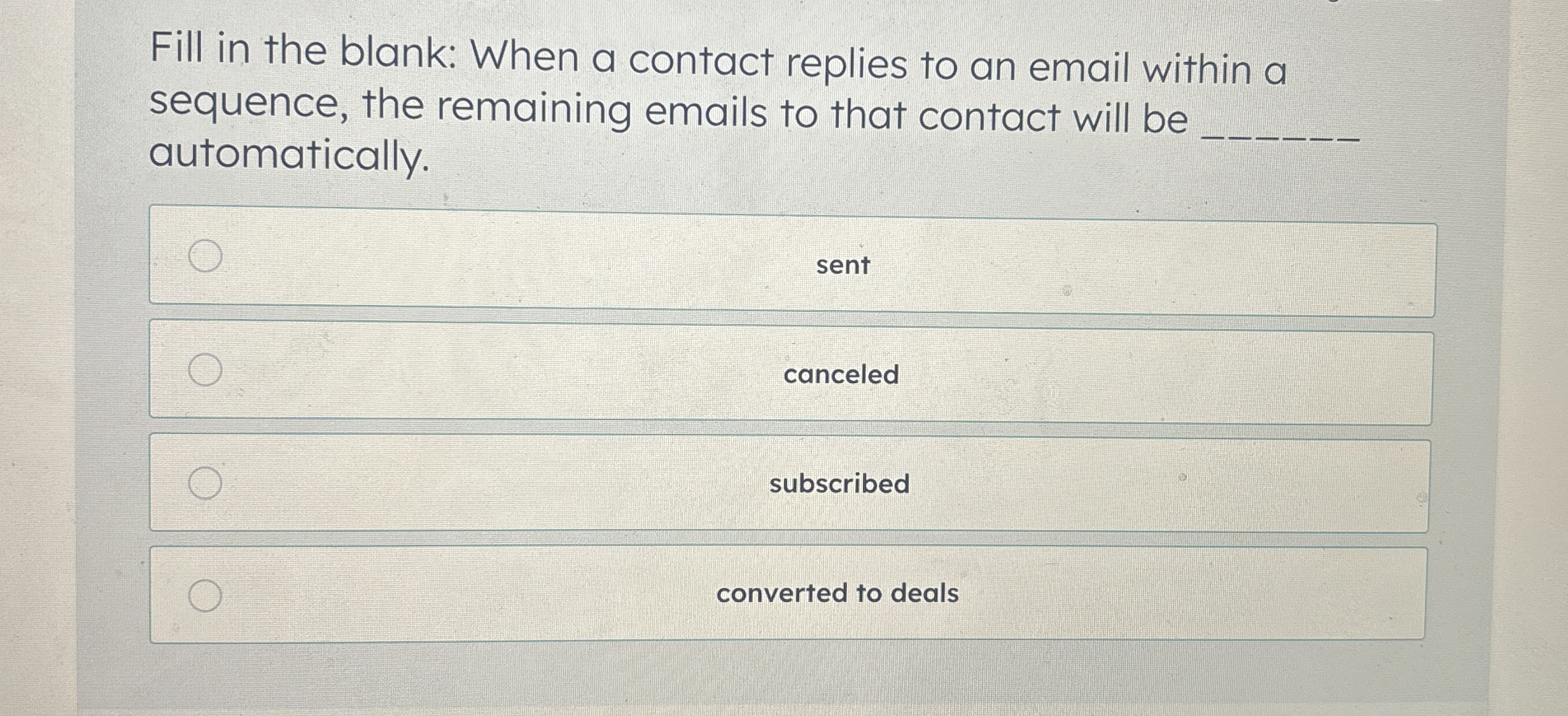 Solved Fill in the blank: When a contact replies to an email | Chegg.com