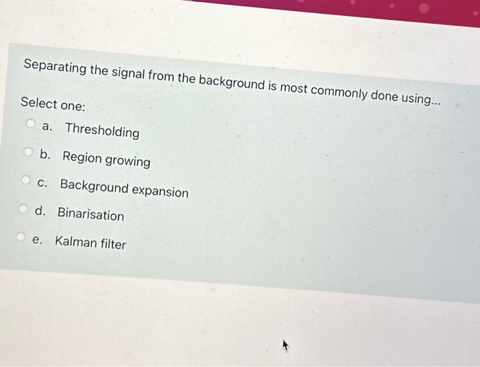 Solved Common quantification procedures used in image | Chegg.com