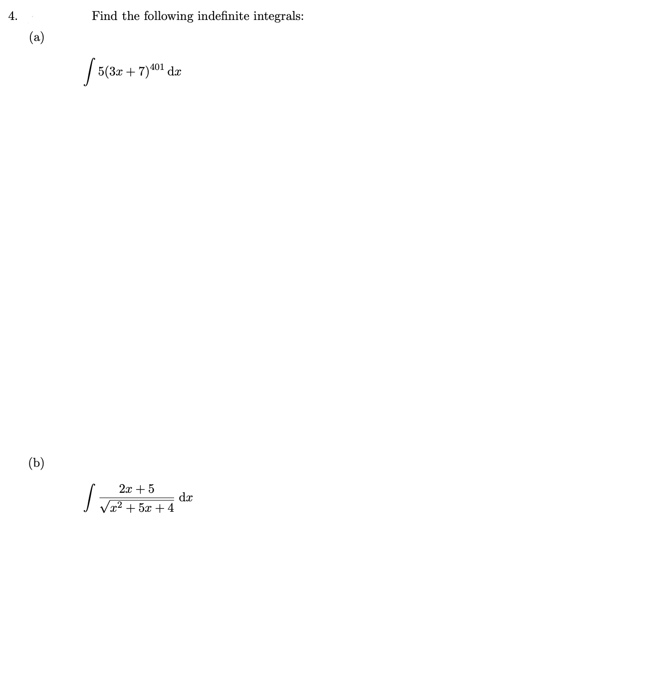 Solved 4 .Find the following indefinite | Chegg.com