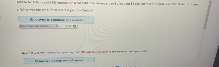 Solved Debbie McAdams paid 9% interest on a $11,500 loan | Chegg.com